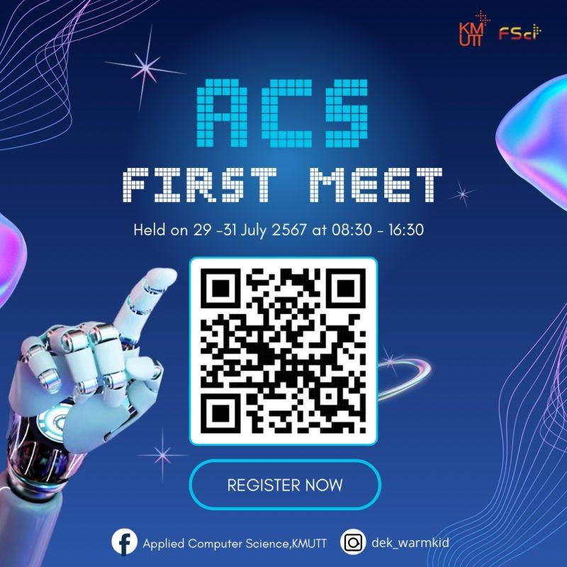 เตรียมพบกับ ” ACS First Meet ” ประจำปี 2567 – FSci KMUTT